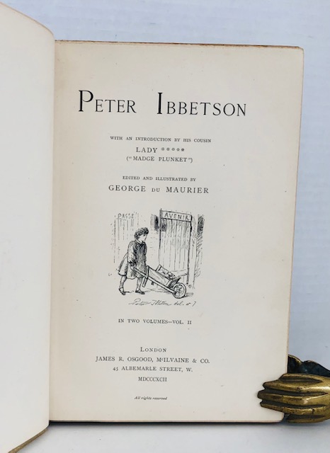 Peter Ibbetson: With An Introduction By His Cousin Lady ...