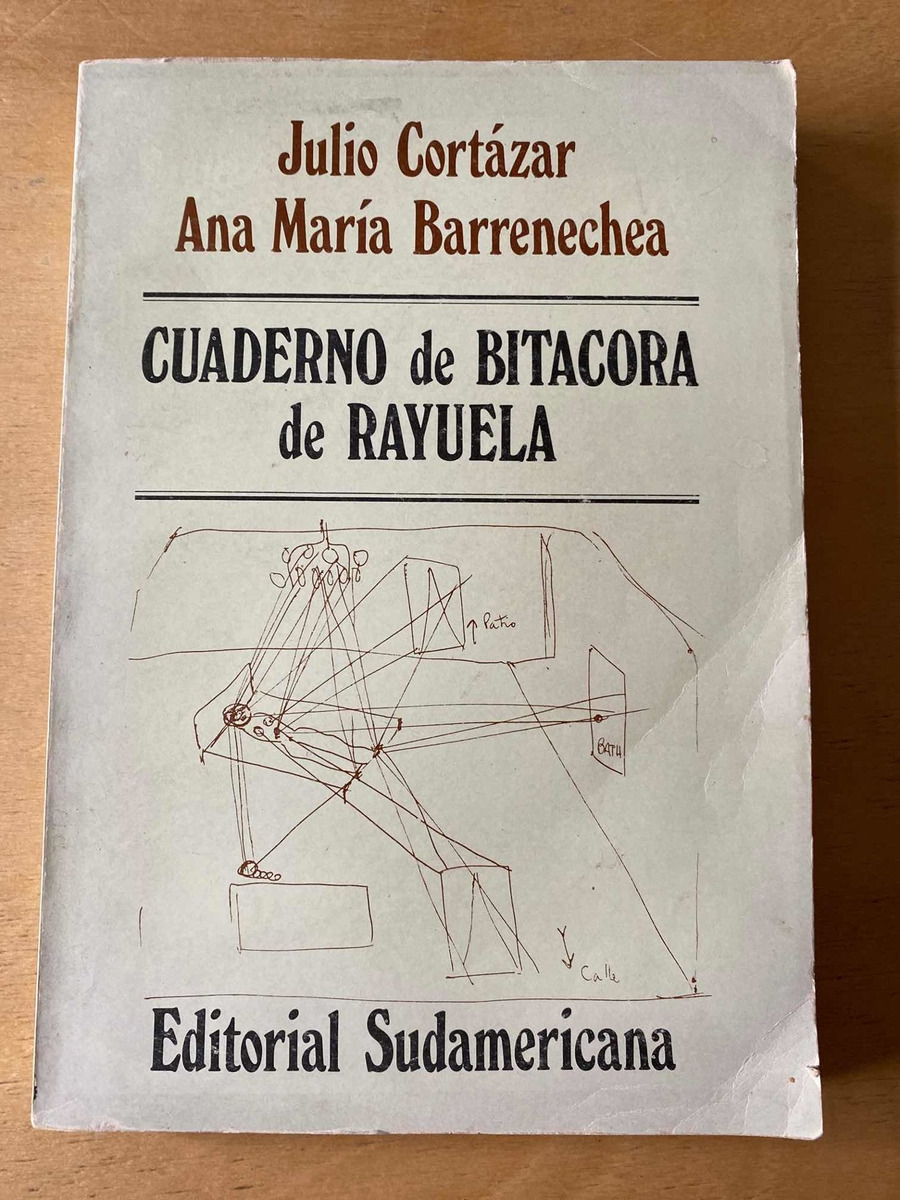 Cuaderno de bitacora de Rayuela by Cortazar, Julio; Barrenechea, Ana ...