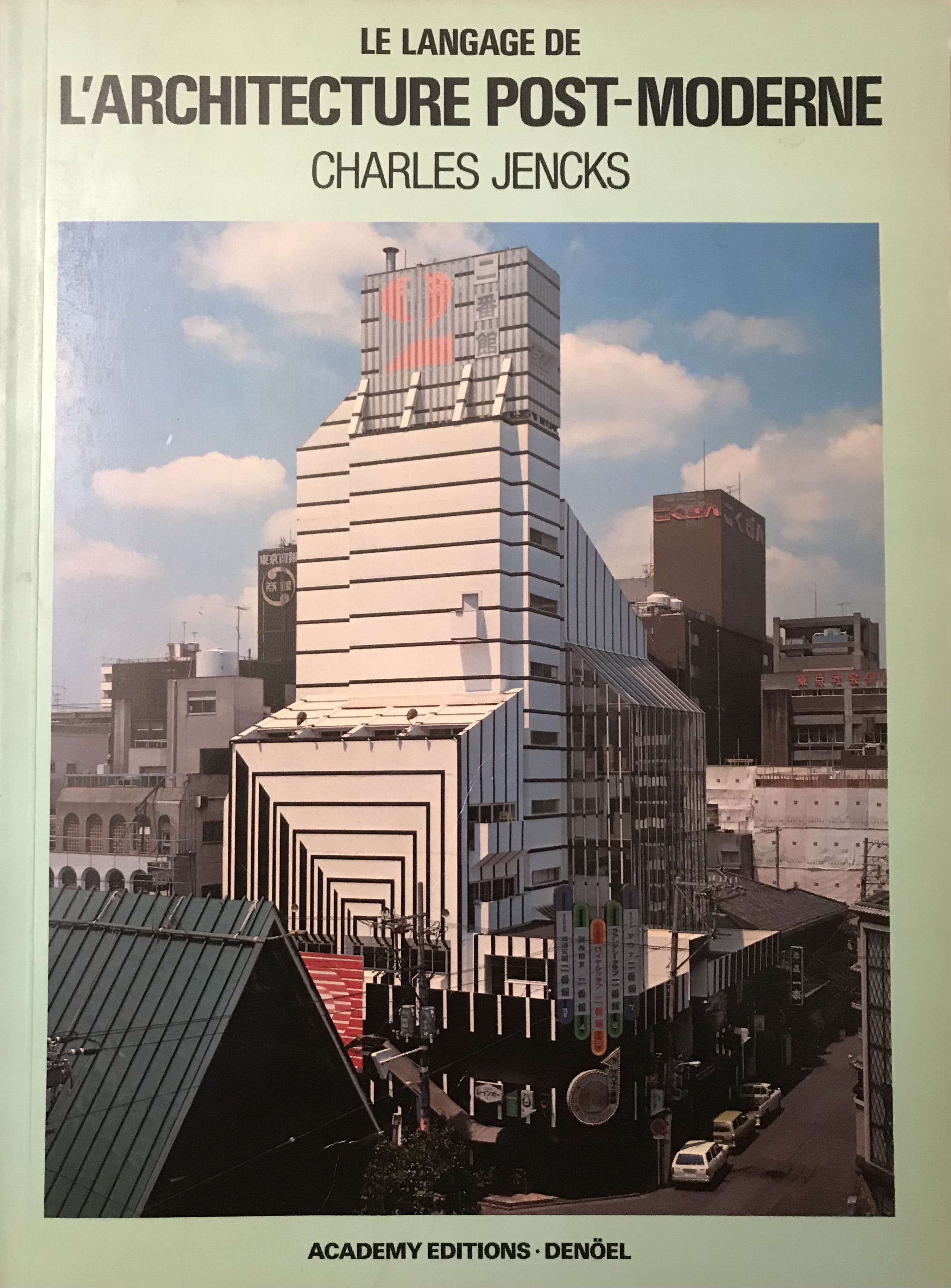 LE LANGAGE DE L'ARCHITECTURE POST-MODERNE by Jencks Charles: Très bon ...