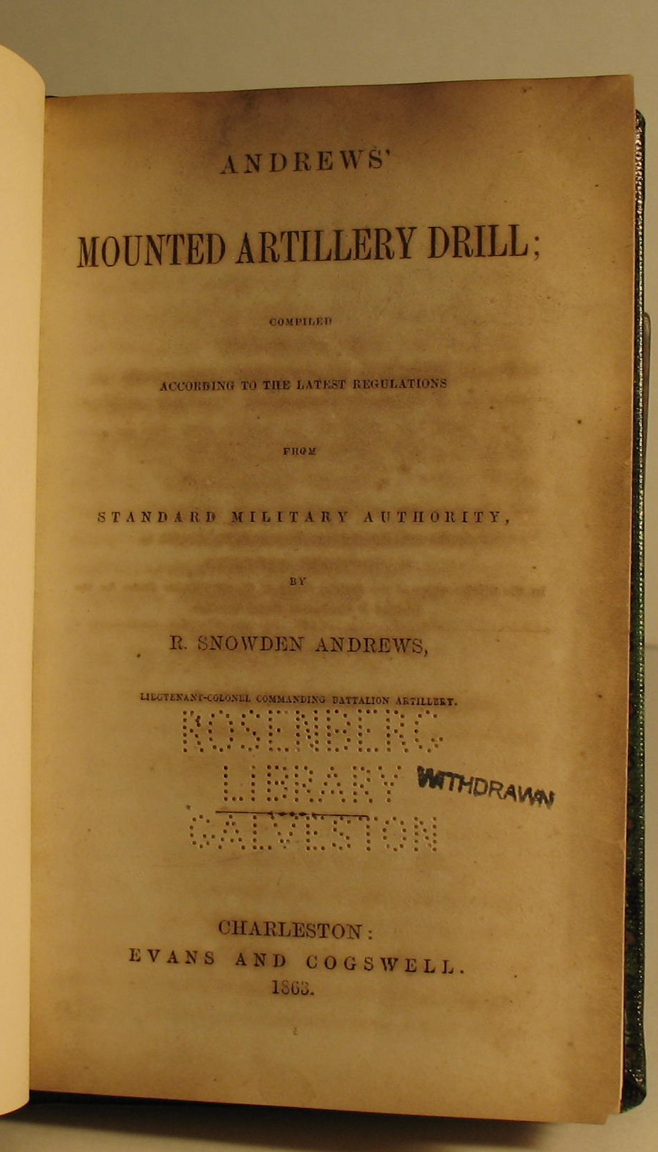 Andrew's Mounted Artillery Drill by Andrews, LtCol R. Snowden: HB (1863 ...