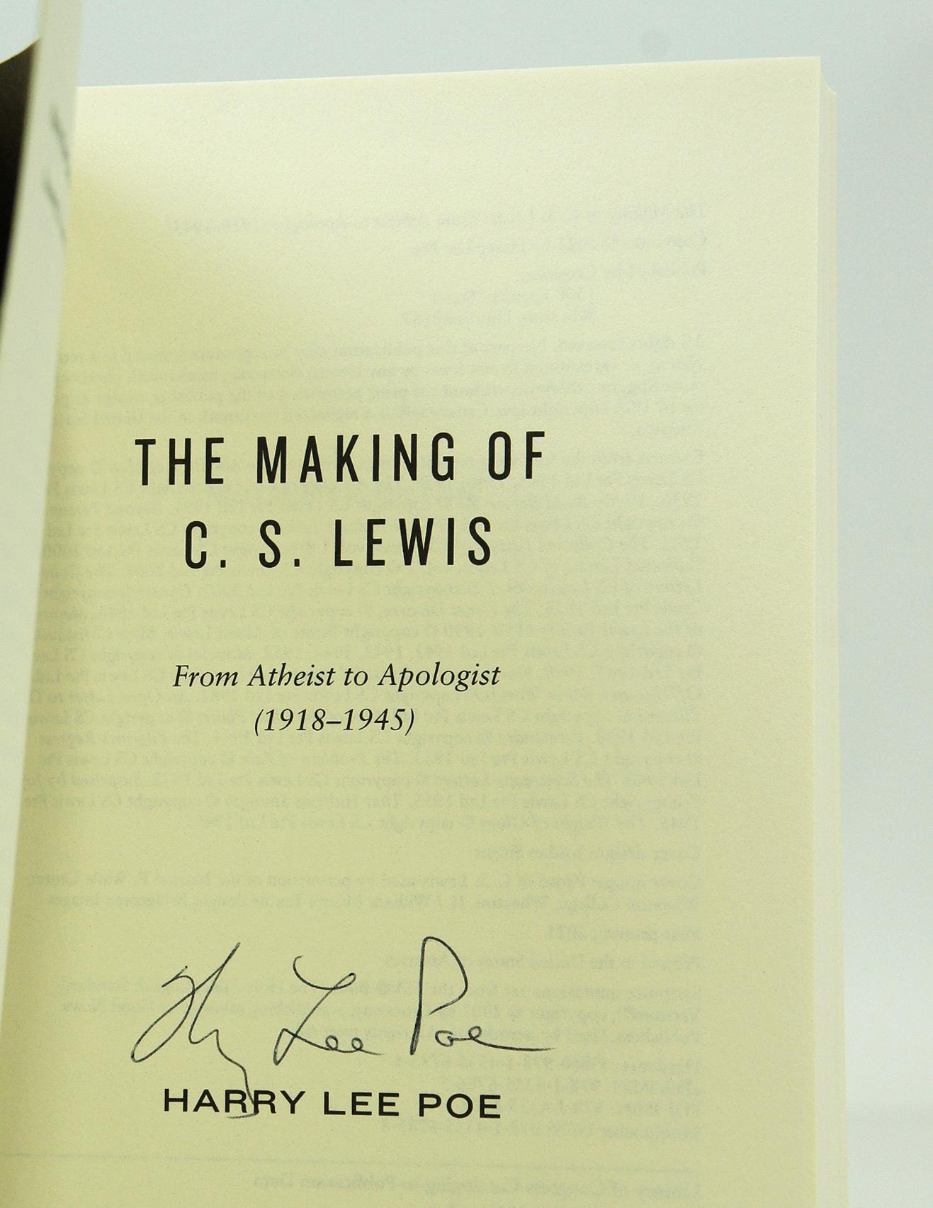 The Making of C. S. Lewis: From Atheist to Apologist (1918-1945 ...