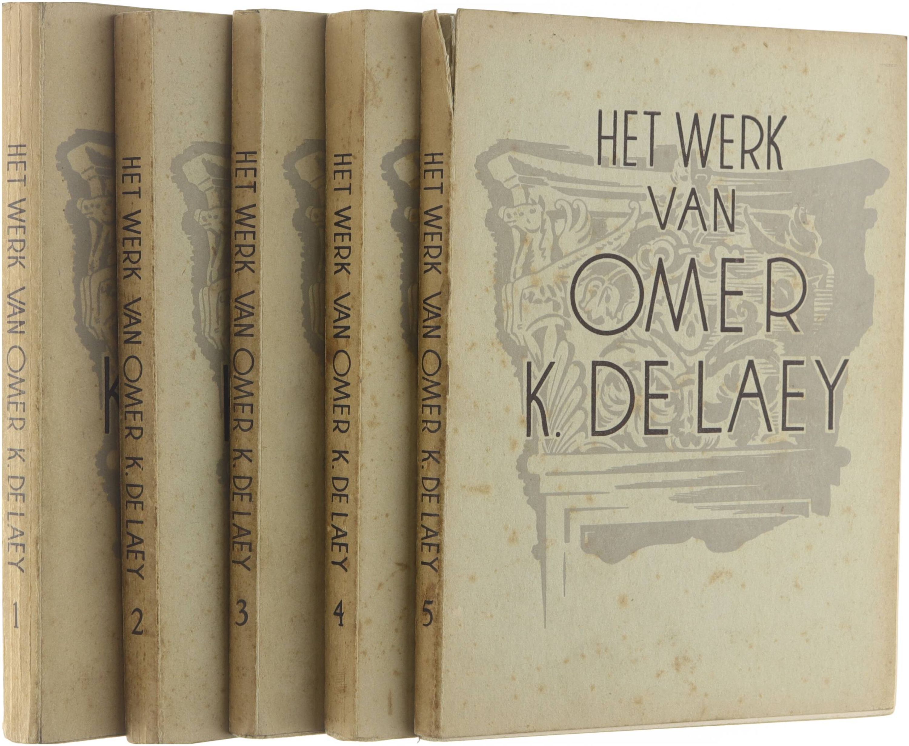 Het werk van Omer K. de Laey dl. 1-5 by De Laey Omer Karel Persijn ...