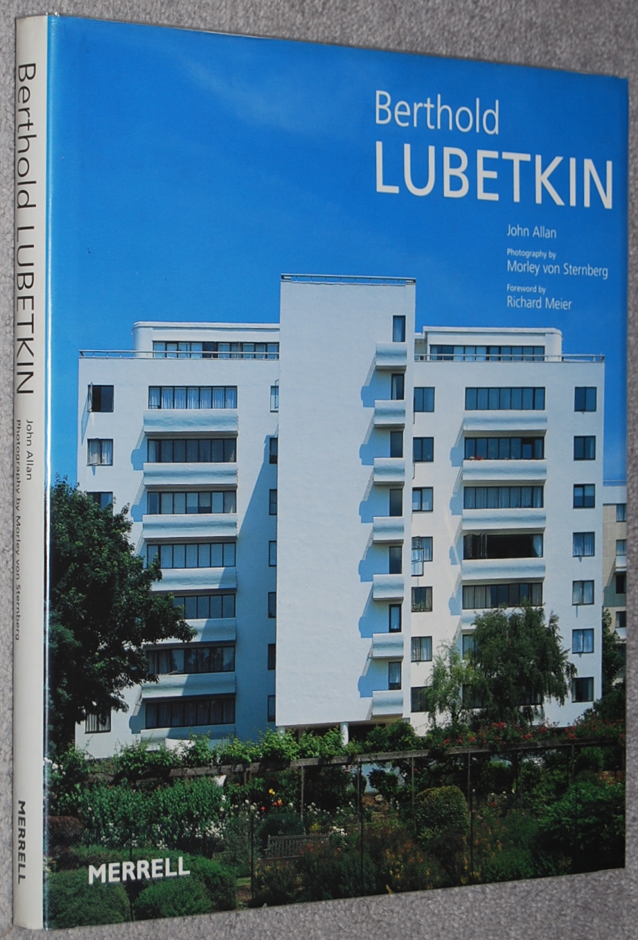 Berthold Lubetkin by John Allan ; photography by Morley von Sternberg ...