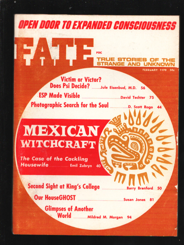 Fate 2/1970-Clark-Mexican Witchcraft-ESP Made Visible-Mystic occult ...