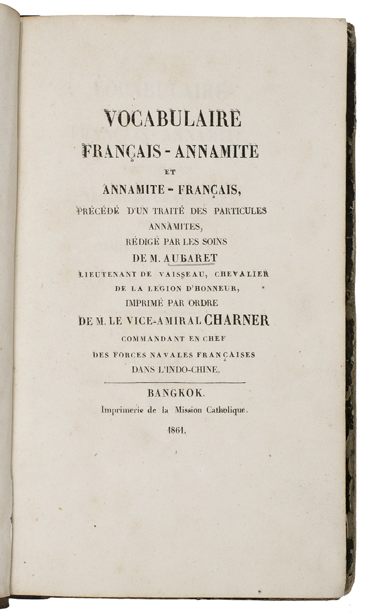 Vocabulaire Français-Annamite et Annamite-Français, précédé d'un traité ...