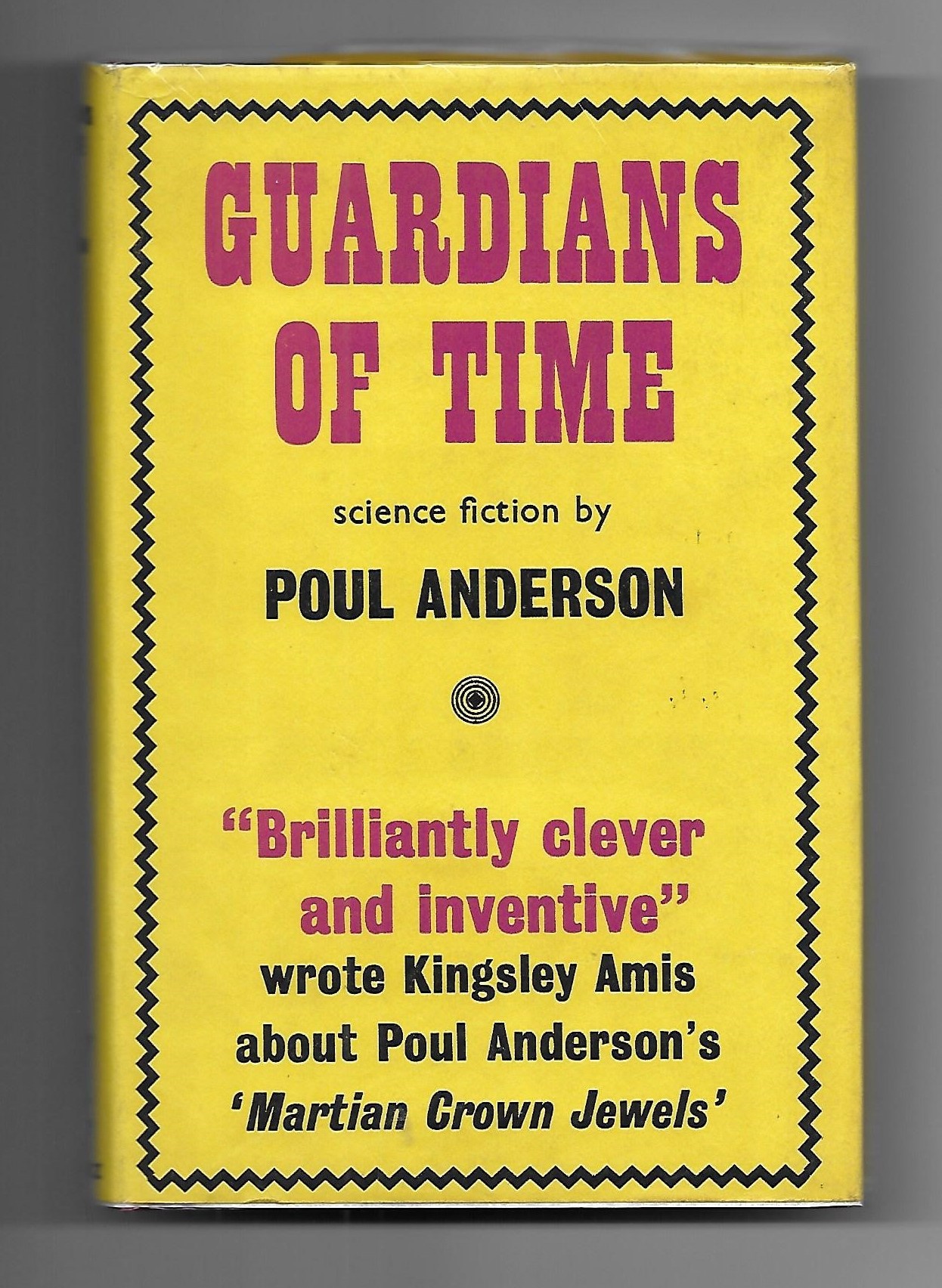 Guardians of Time by Poul Anderson: Fine Hardcover (1961) 1st Edition ...