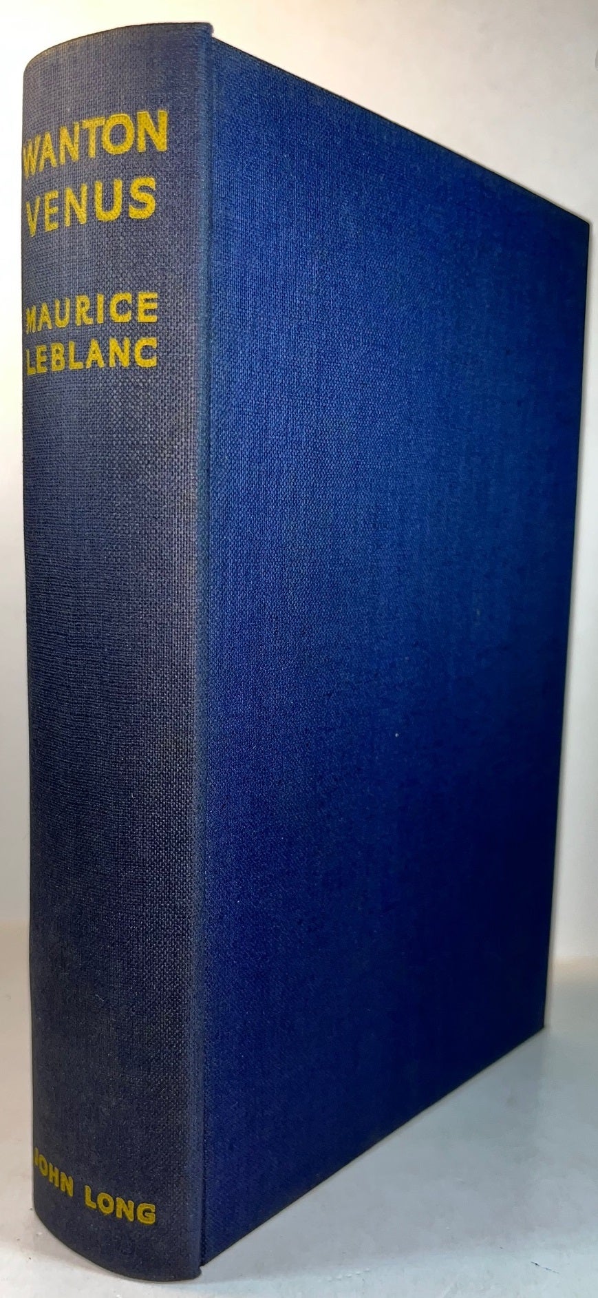 Wanton Venus by Leblanc, Maurice: Near Fine Hardcover (1935) 1st ...