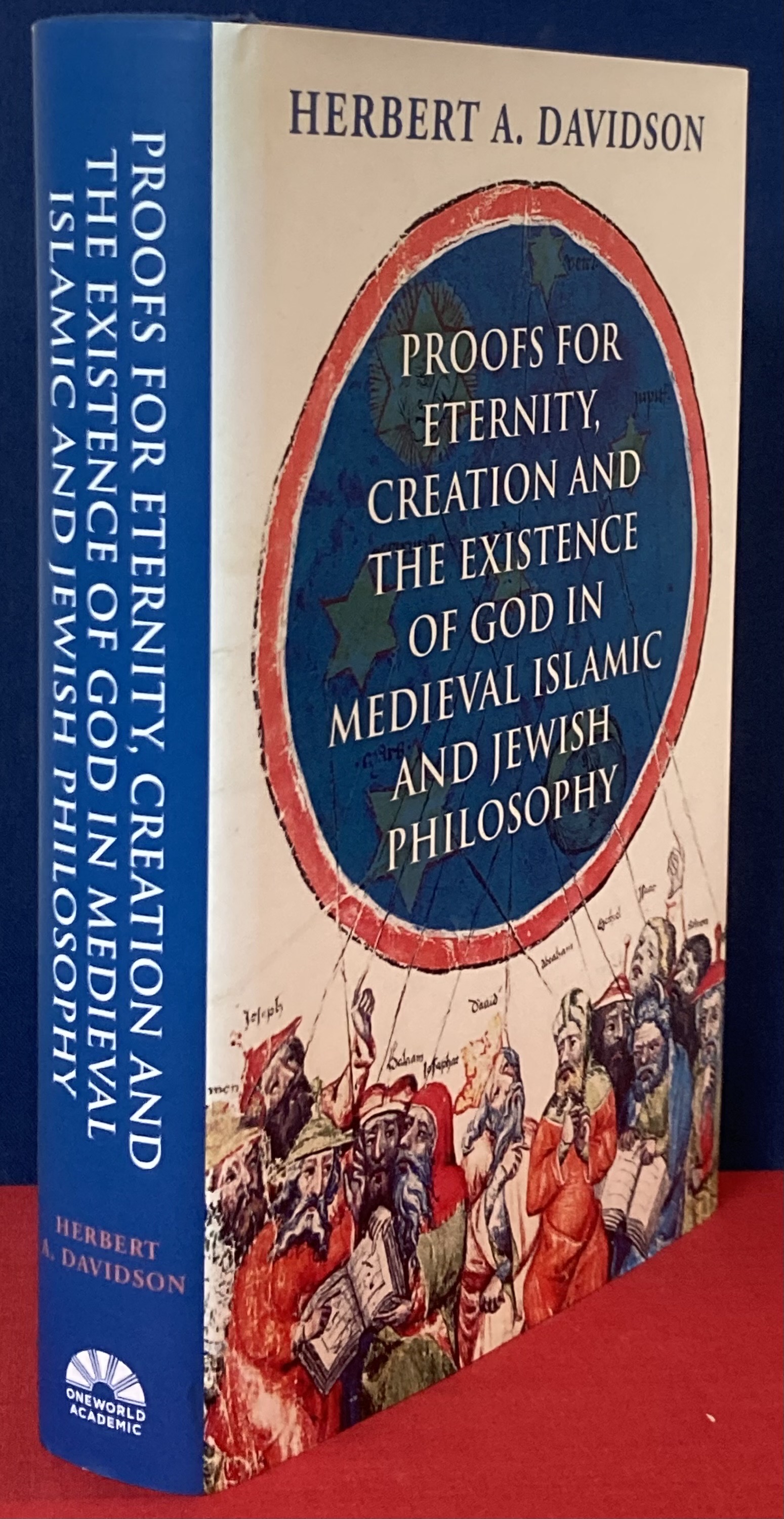 Proofs for Eternity, Creation and the Existence of God in Medieval ...