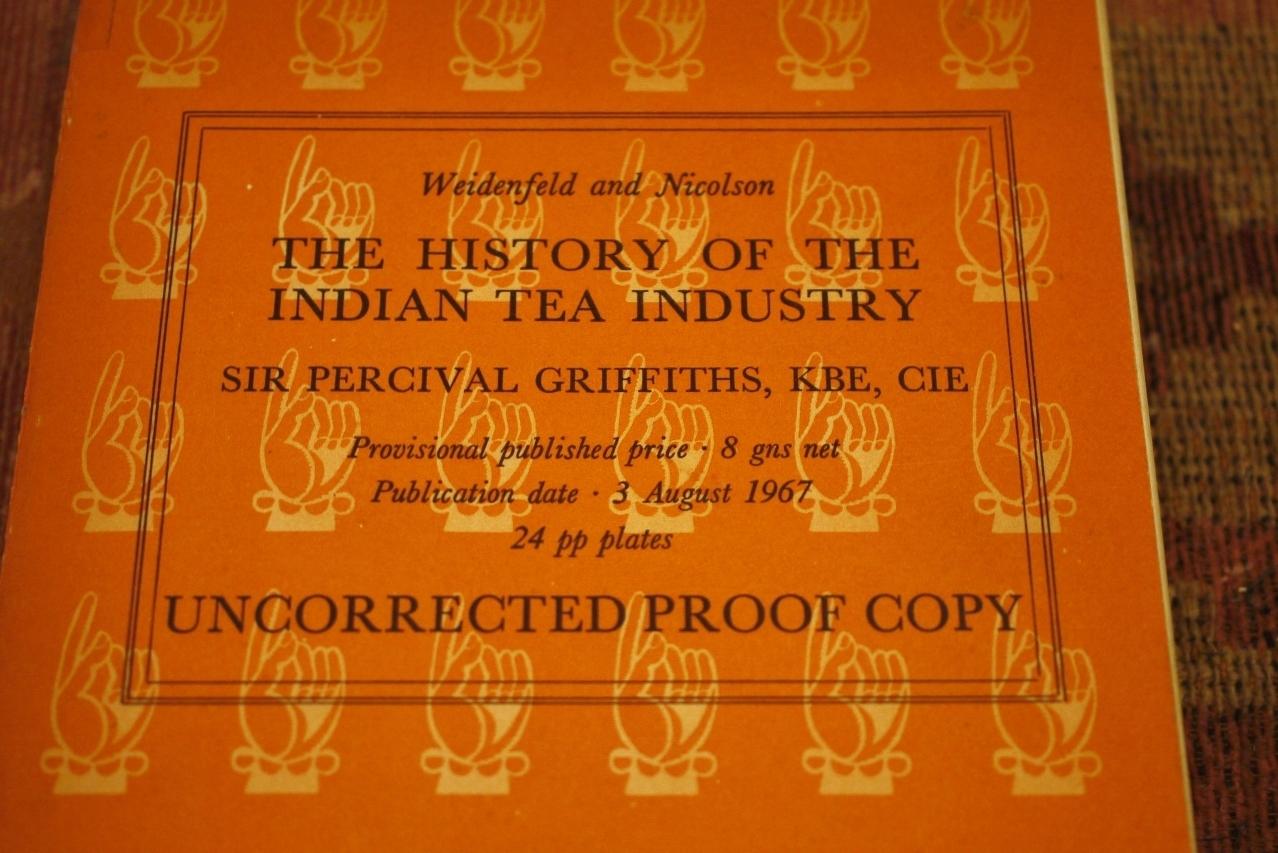 The History of the Indian Tea Industry (Rare Proof Copy) by Sir ...