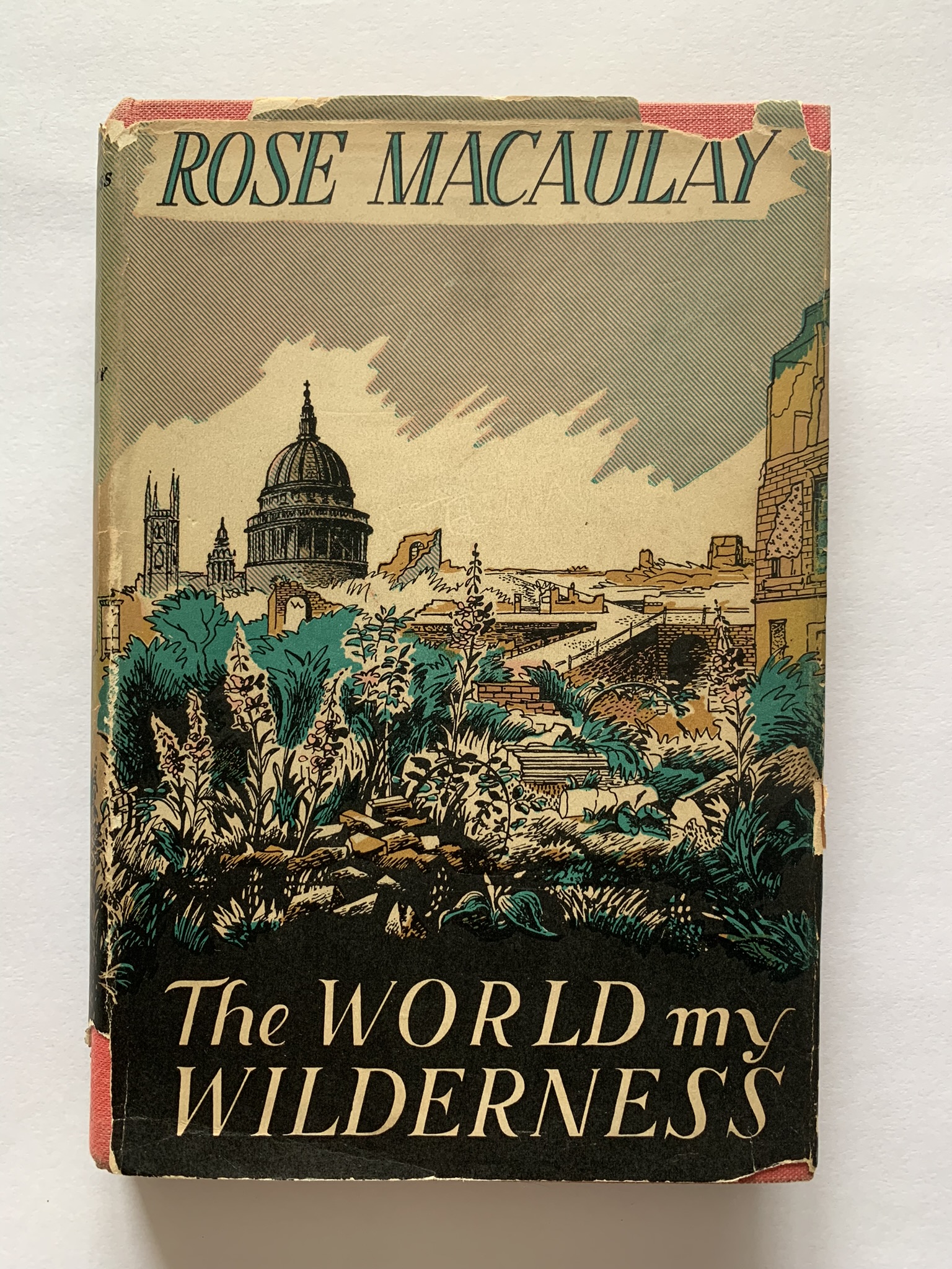 The World My Wilderness by Rose Macaulay: Very Good Hardcover (1950 ...