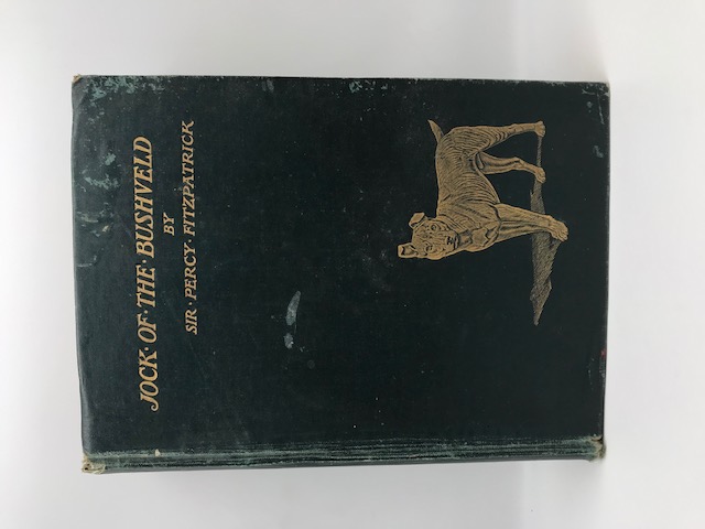 JOCK OF THE BUSHVELD by FITZPATRICK, Sir Percy: Good Hardcover (1907 ...