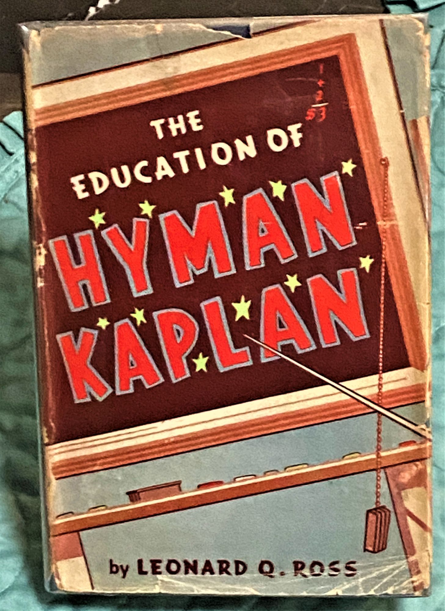 The Education of Hyman Kaplan by Leonard Q. Ross: (1937) | My Book Heaven