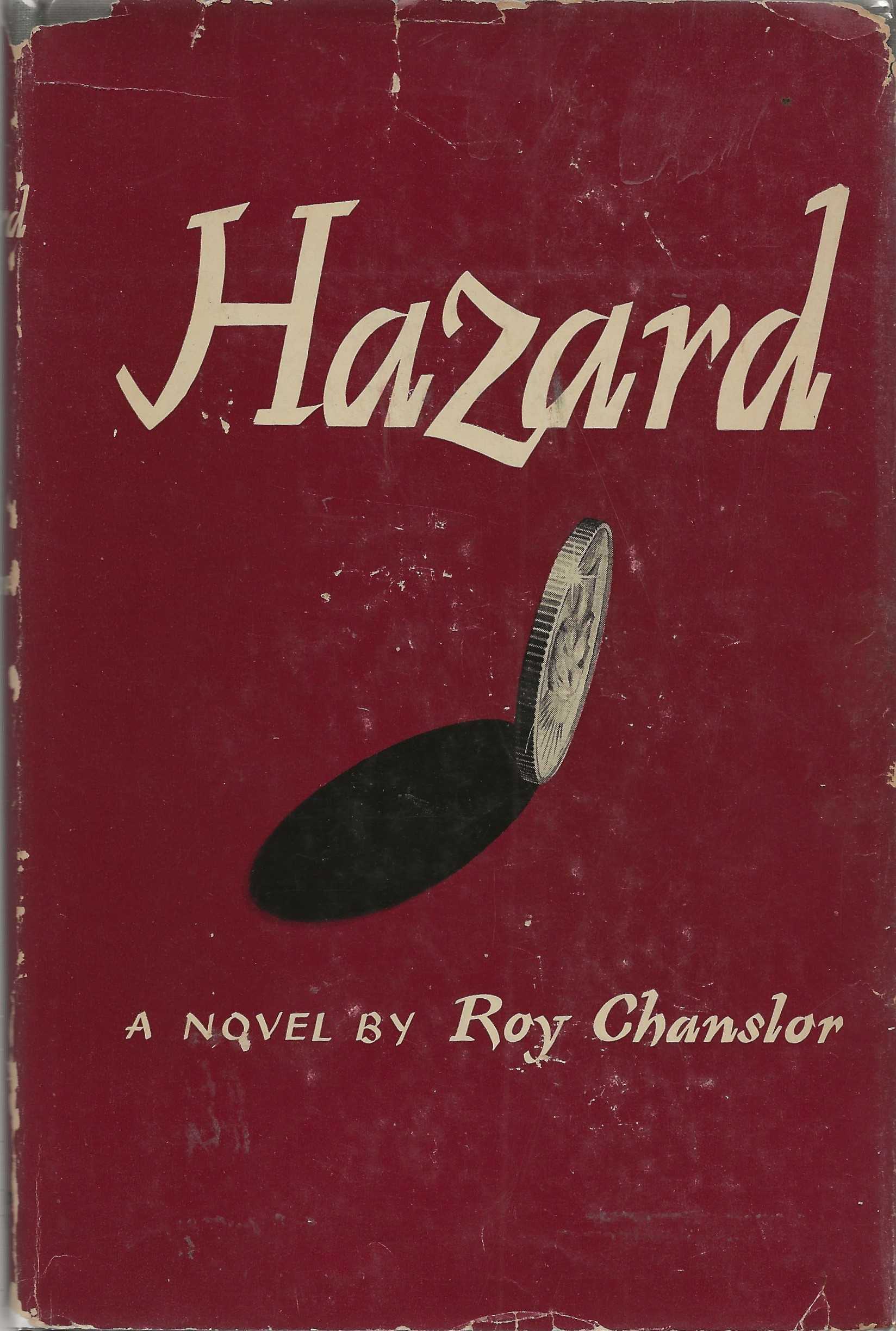 Hazard by Chanslor, Roy: VG Hardcover (1947) First Edition. | AcornBooksNH