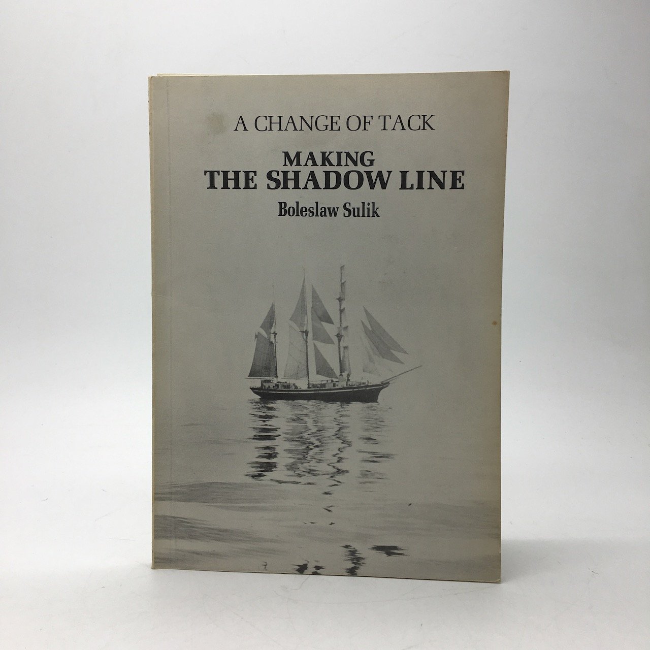 A CHANGE OF TRACK: MAKING THE SHADOW LINE by SULIK, Boleslaw: (1976 ...