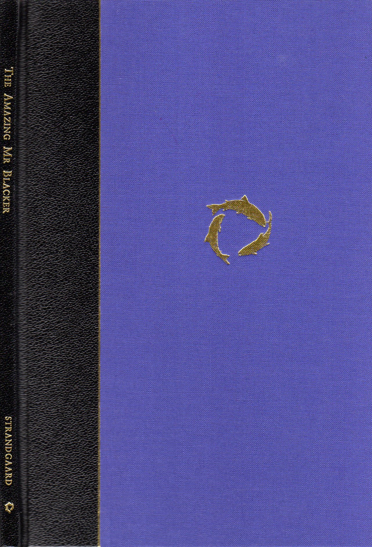 The Amazing Mr. Blacker by Strandgaard, Henrik: As New Hardcover (1994 ...