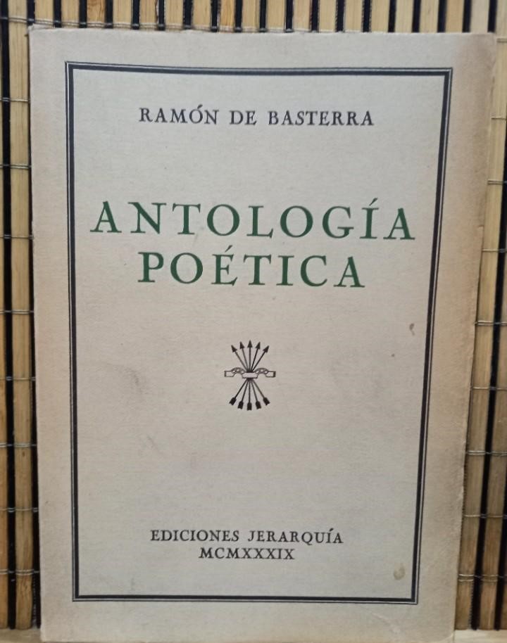 Antología Poética by Ramón de Basterra: Muy bien Encuadernación de tapa ...