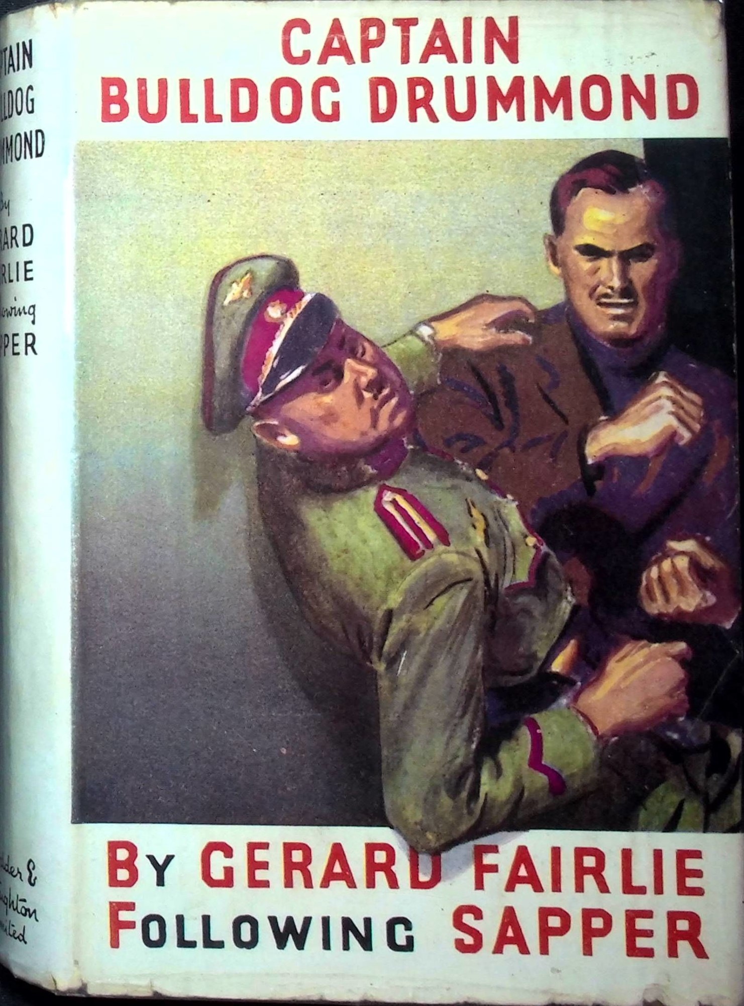 Captain Bulldog Drummond by Gerard Fairlie, following Sapper: Near Fine ...
