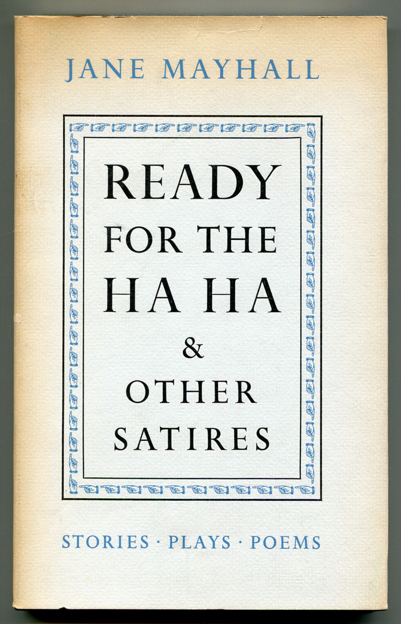 Ready for the Ha Ha & Other Satires by MAYHALL, Jane: Very Good ...