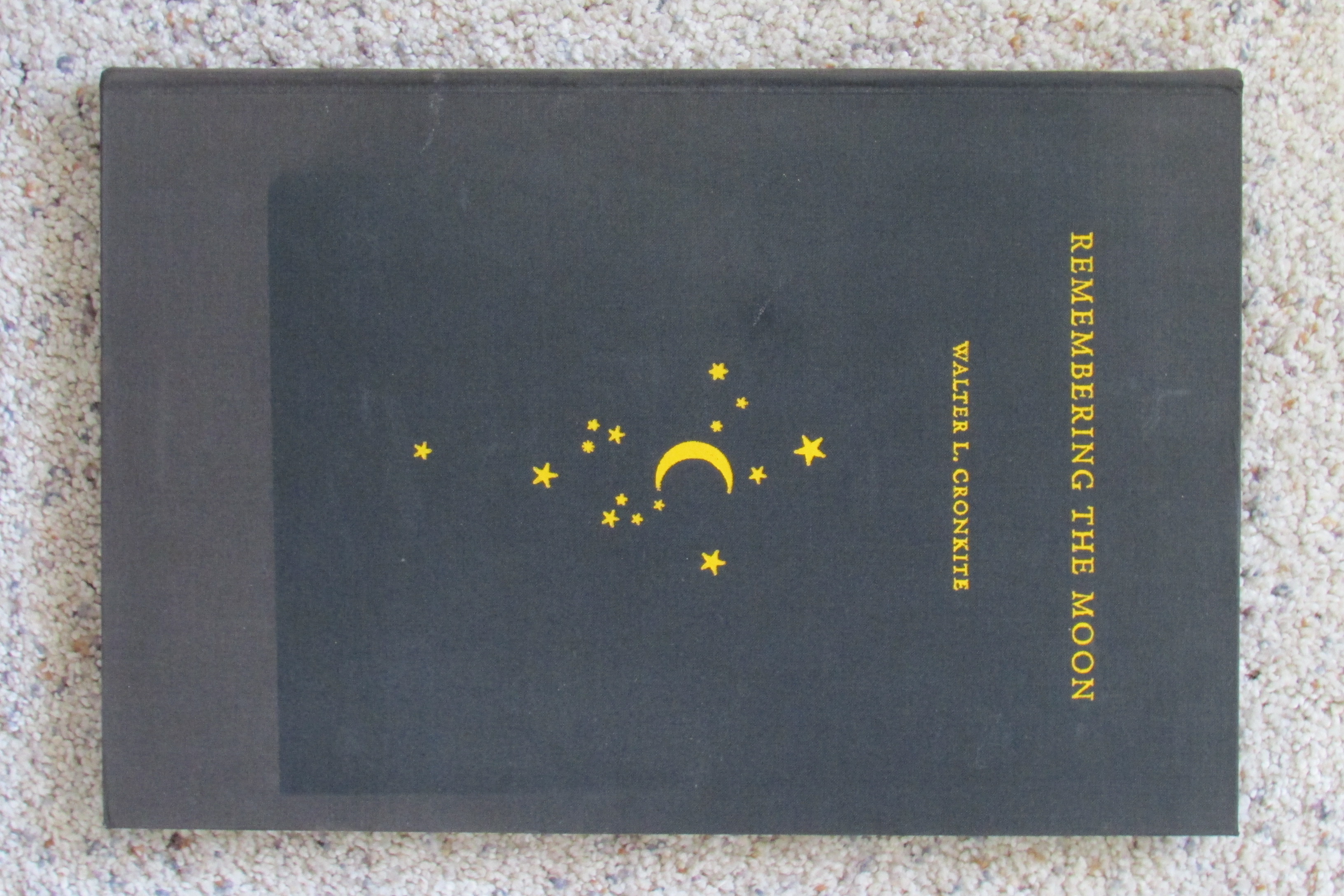 Remembering the Moon by Cronkite, Walter L.: Very good plus Hardcover ...