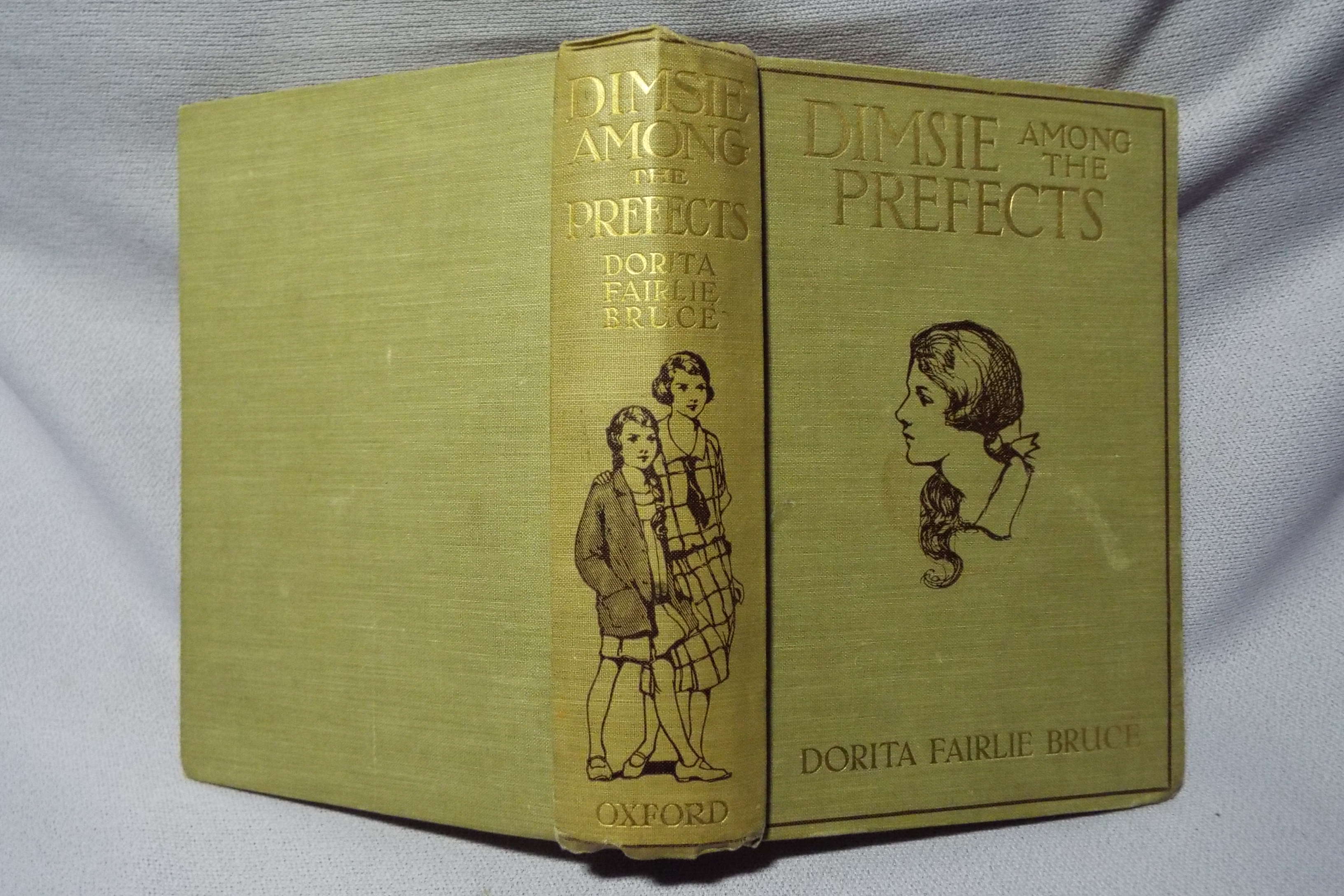 Dimsie Among The Prefects : First printing : No jacket by Bruce, Dorita ...