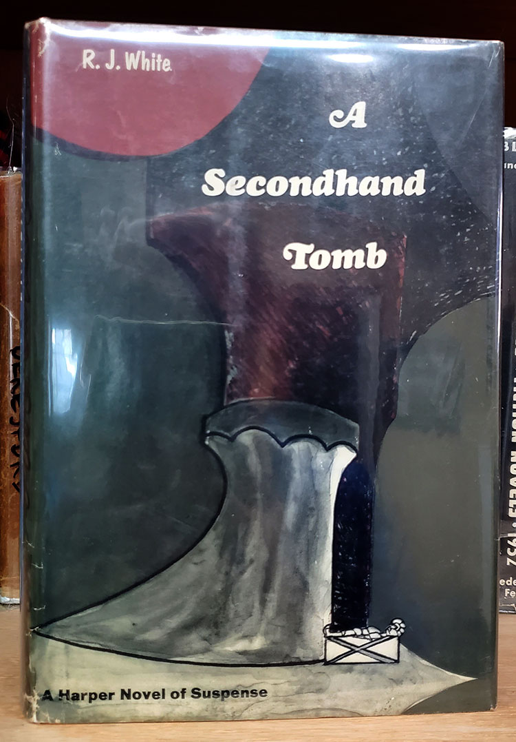 A Secondhand Tomb by White, Reginald James: Hardcover (1971) First US ...
