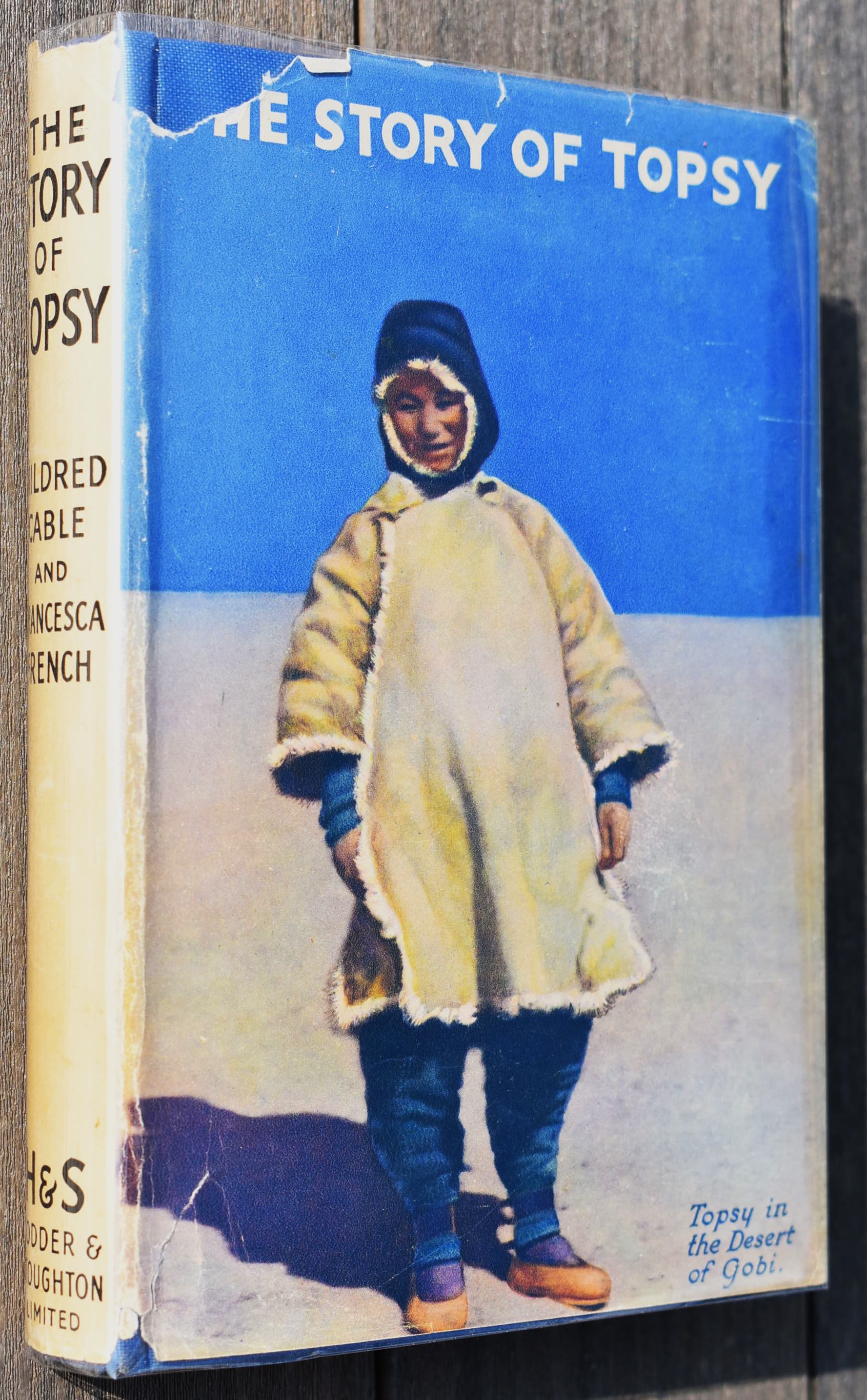 THE STORY OF TOPSY Little Lonely Of Central Asia by Mildred Cable and ...