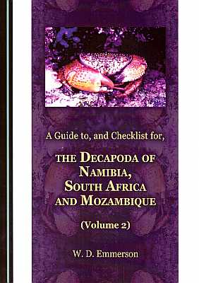 A Guide to, and Checklist for, the Decapoda of Namibia, South Africa ...