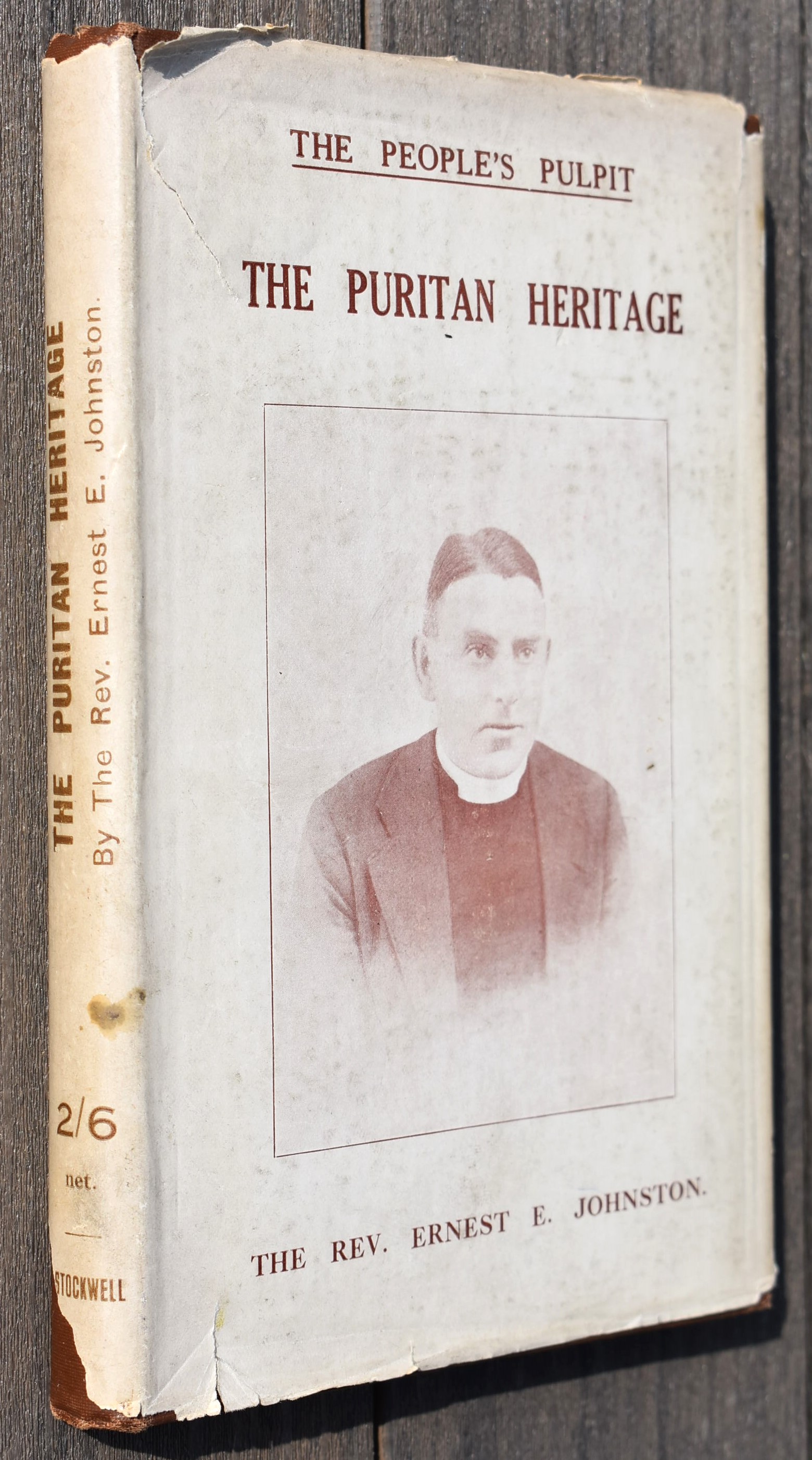 THE PURITAN HERITAGE And Other Sermons by Rev Ernest E Johnston: Good ...