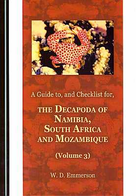 A Guide to, and Checklist for, the Decapoda of Namibia, South Africa ...