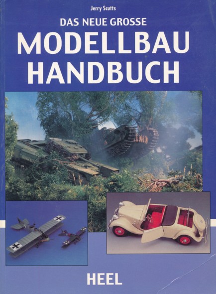 Das neue grosse Modellbau Handbuch. Aus dem Englischen übersetzt von ...