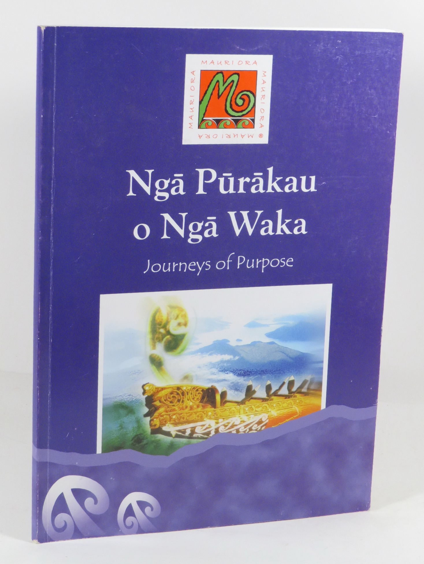 Nga Purakau o Nga Waka : Journeys of Purpose by Rangitahua, Sonny ...