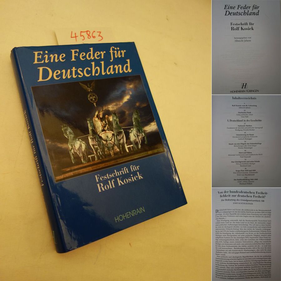 Eine Feder für Deutschland. Festschrift für Rolf Kosiek * mit O r i g i ...