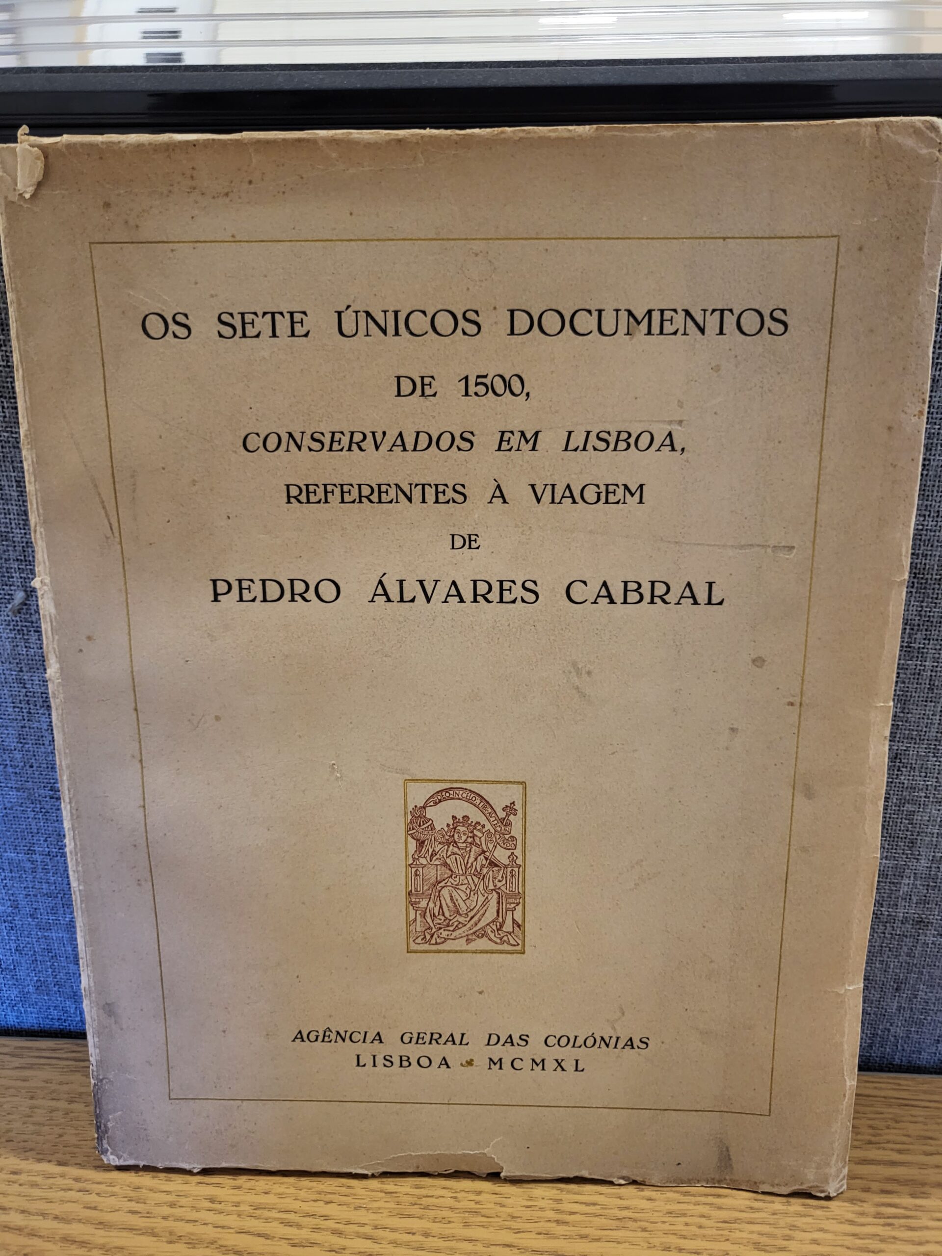 Os Sete Unicos Documentos de 1500 Conservados em Lisboa, Referentes a ...
