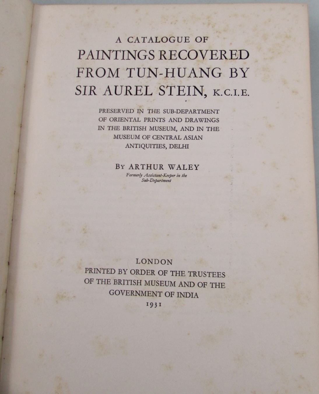 A Catalogue of Paintings Recovered from Tun-Huang by Sir Aurel Stein by ...