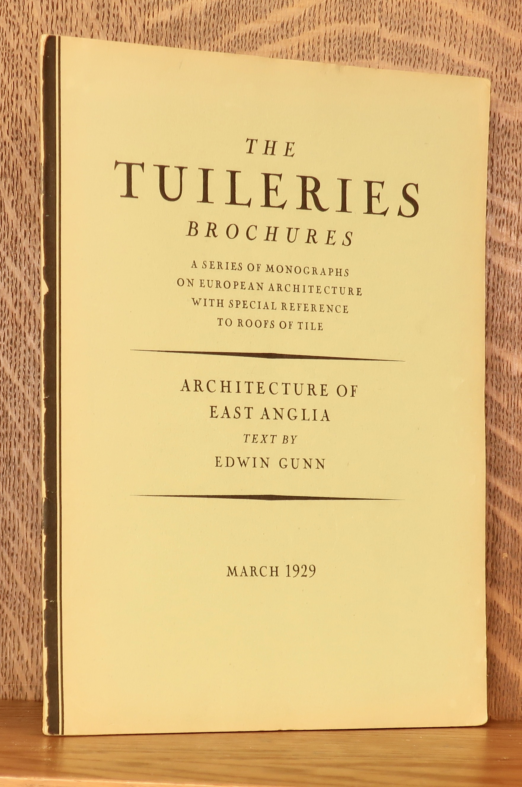 ARCHITECTURE OF EAST ANGLIA - THE TUILERIES BROCHURES by Edwin Gunn ...