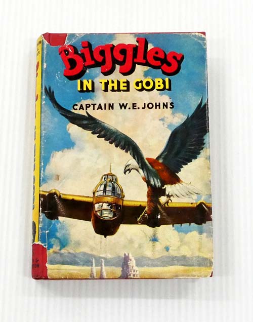Biggles in the Gobi by Johns, W.E. (Captain): Hardback (1953) 1st ...
