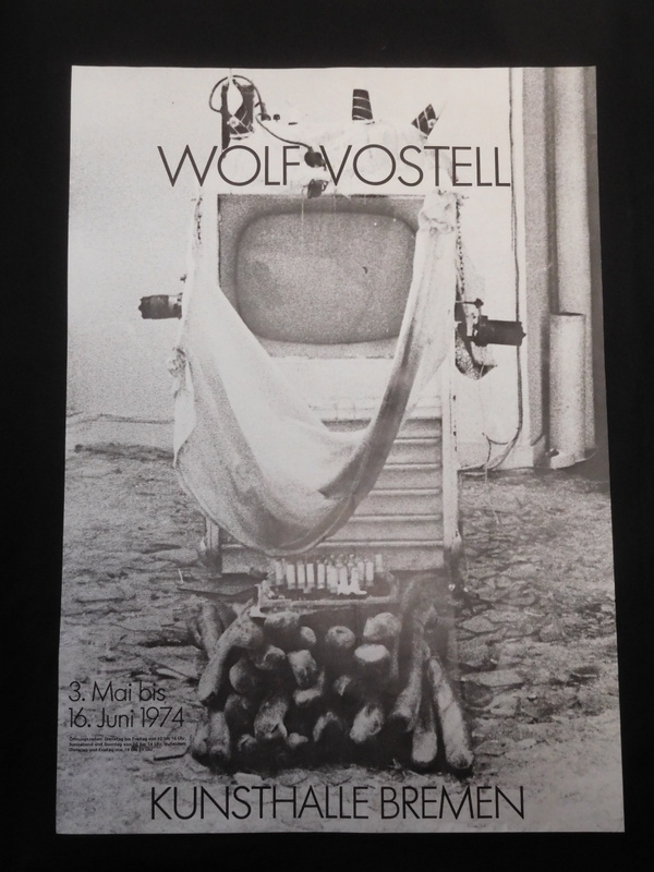 Original-Plakat Wolf Vostell. Kunsthalle Bremen, 3. Mai bis 16. Juni 1974 von Wolf Vostell: Sehr ...