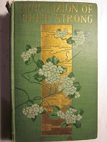 The Crucifixion of Philip Strong: Good | WeBuyBooks