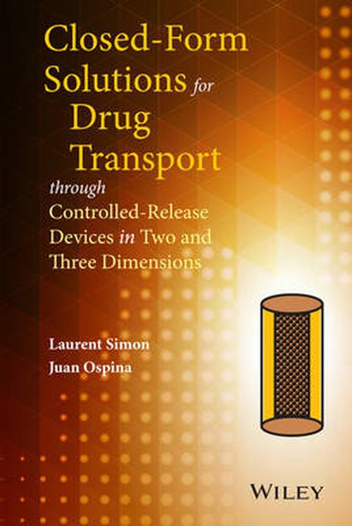 Closed-form Solutions for Drug Transport through Controlled-Release ... Closed-form Solutions for Drug Transport through Controlled-Release ...