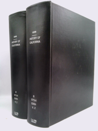 A History of California and an Extended History of Its Southern Coast ...