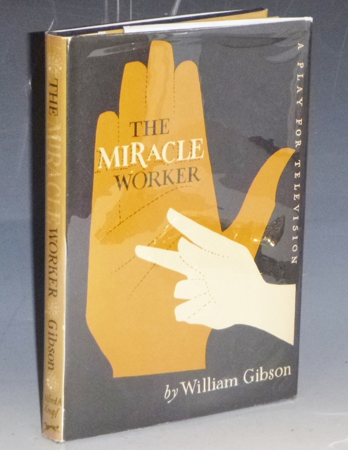 The Miracle Worker a Play for Television by Gibson, William: (1957 ...