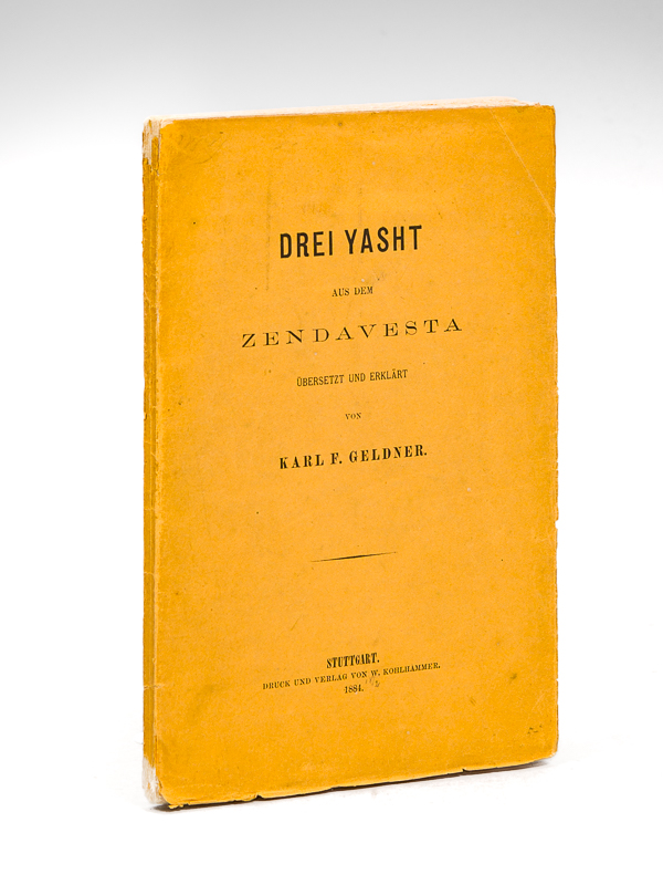 Drei Yasht aus dem Zendavesta von GELDNER, Karl F.: souple (1884 ...