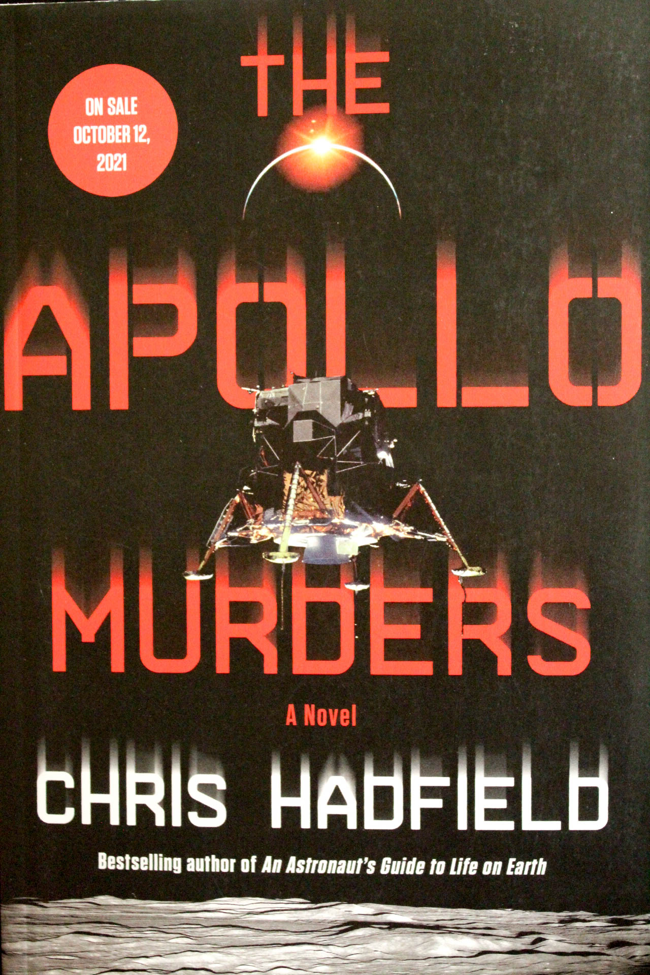 The Apollo Murders: A Novel-Uncorrected Proof by Hadfield, Chris: New ...