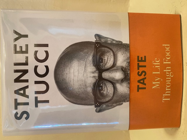Taste: My Life Through Food by Tucci, Stanley: Fine Hardcover (2021 ...