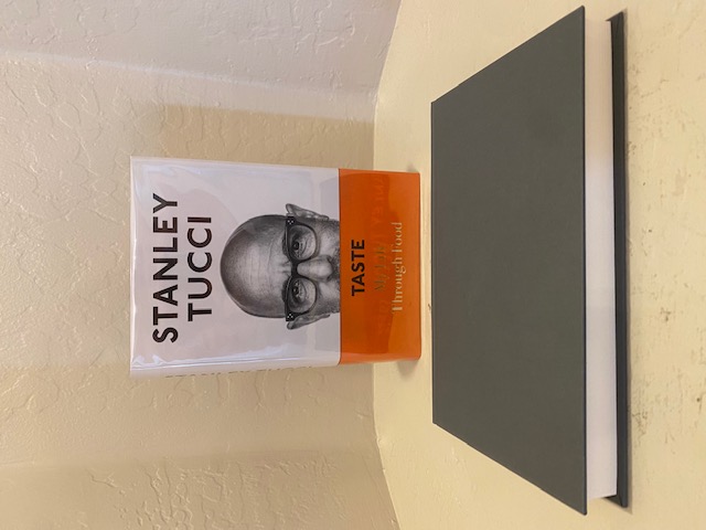 Taste: My Life Through Food by Tucci, Stanley: Fine Hardcover (2021 ...