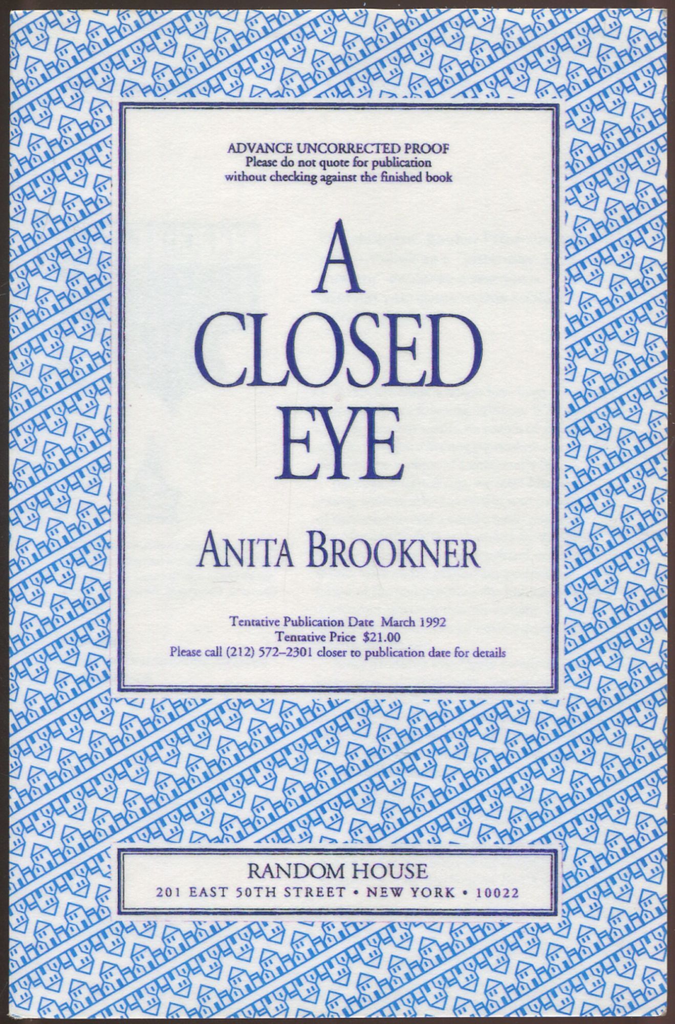 A Closed Eye by BROOKNER, Anita: Fine Softcover (1992) | Between the ...