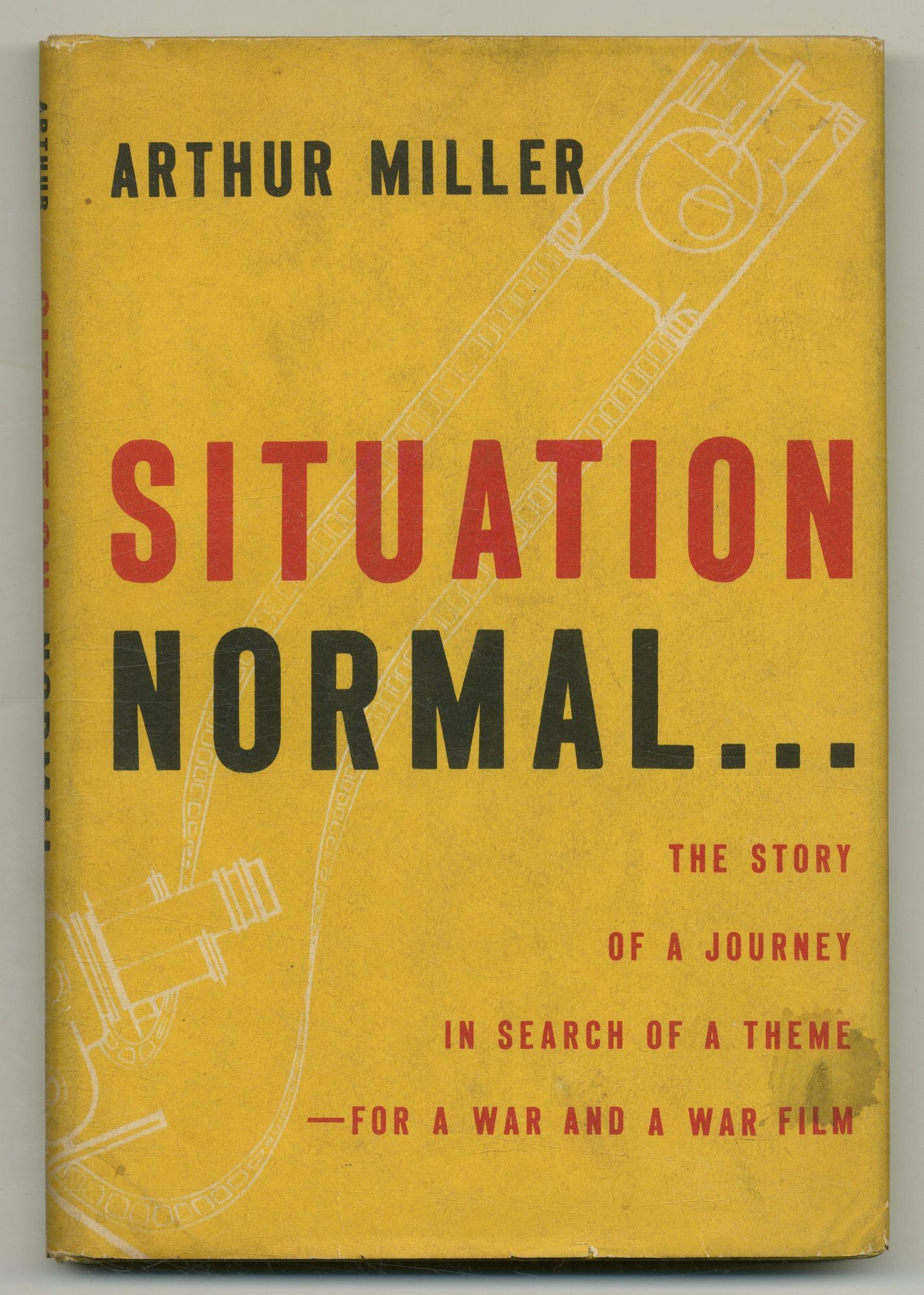 Situation Normal. by MILLER, Arthur: Near Fine Hardcover (1984 ...