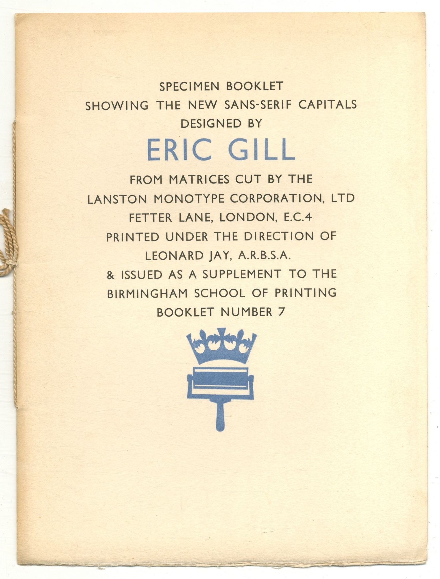 Specimen Booklet Showing the New Sans-Serif Capitals Designed by Eric Gill from the Matrices Cut ...