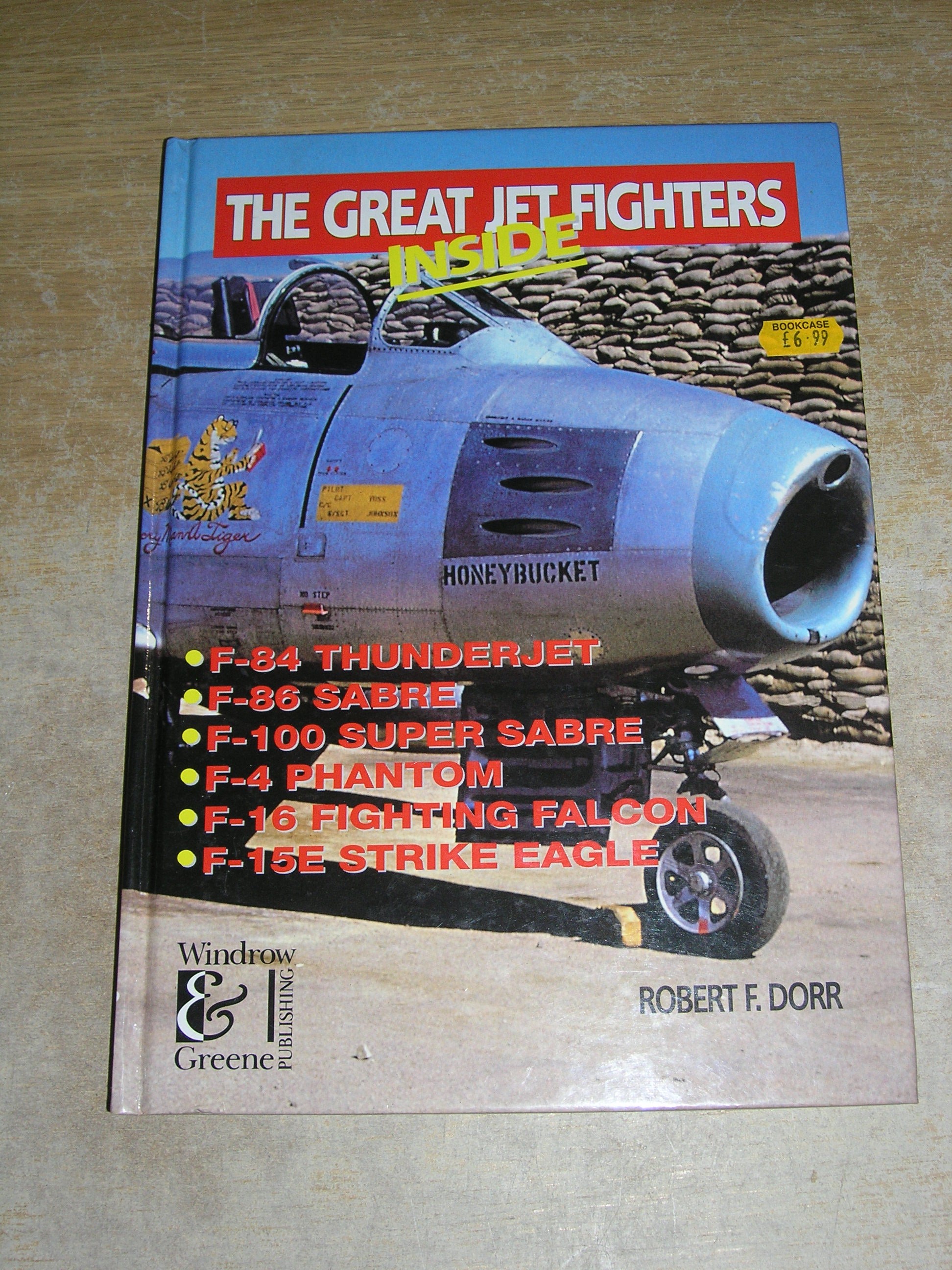 Inside The Great Jet Fighters by Robert F Dorr: Very Good Hardcover ...