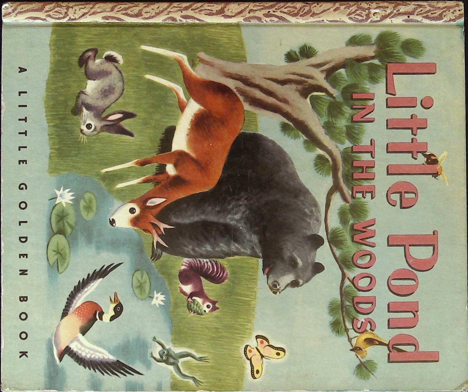 The Little Pond in the Woods by Ward, Muriel: NF Hardcover (1948) First ...